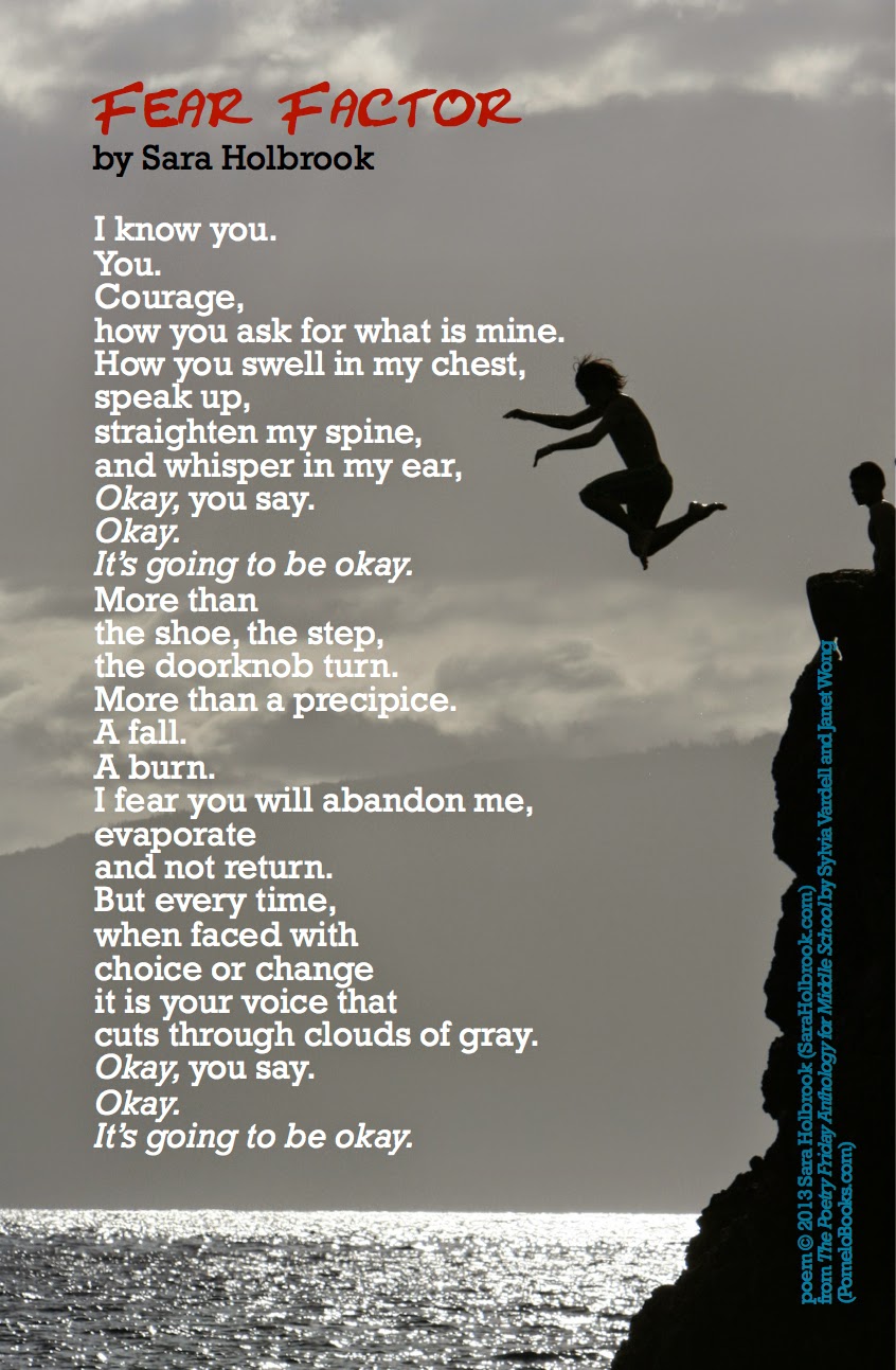 Fear, Courage, and Poetry - Sara Holbrook